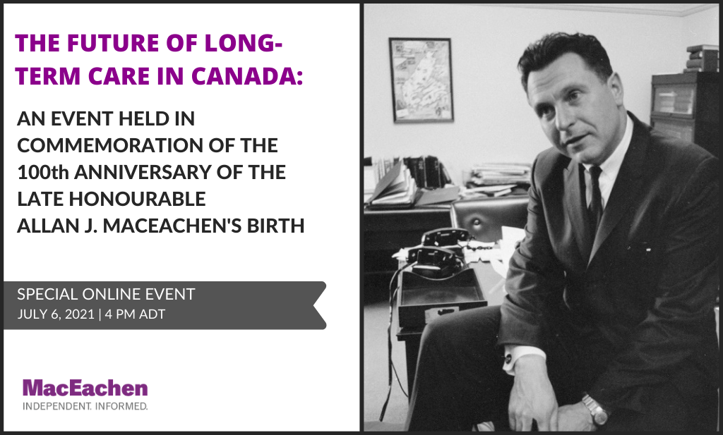 Allan J. MacEachen and the Future of Long‑Term Care - MacEachen ...
