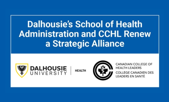 Dal Health's School of Health Administration and the Canadian College ...